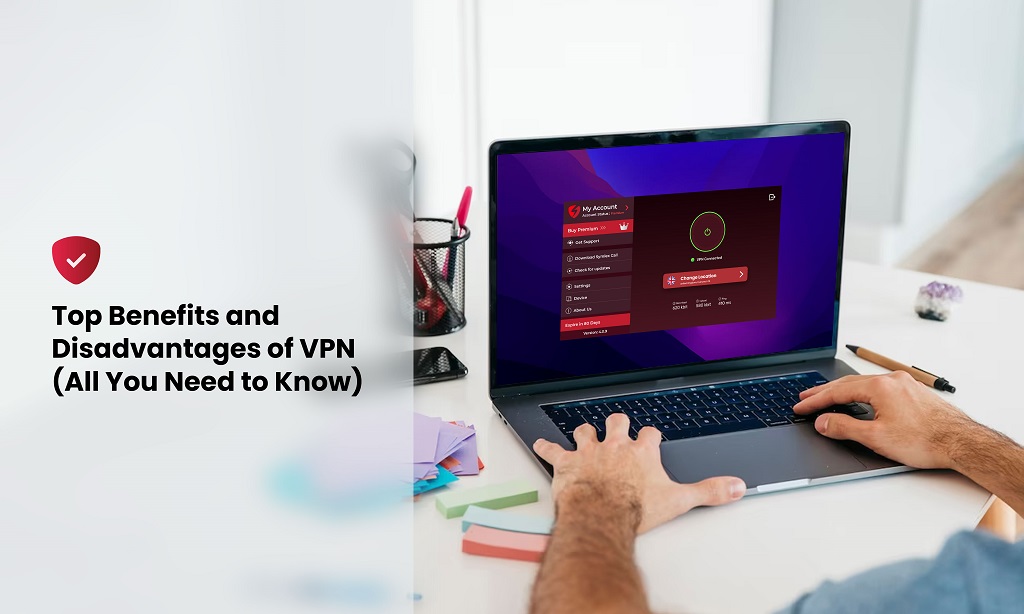 Symlex VPN | Top Benefits and Disadvantages of VPN